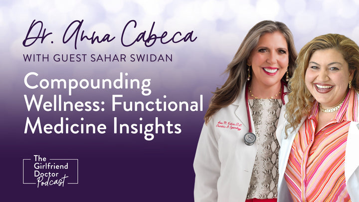 The Girlfriend Doctor Show – Dr. Anna Cabeca