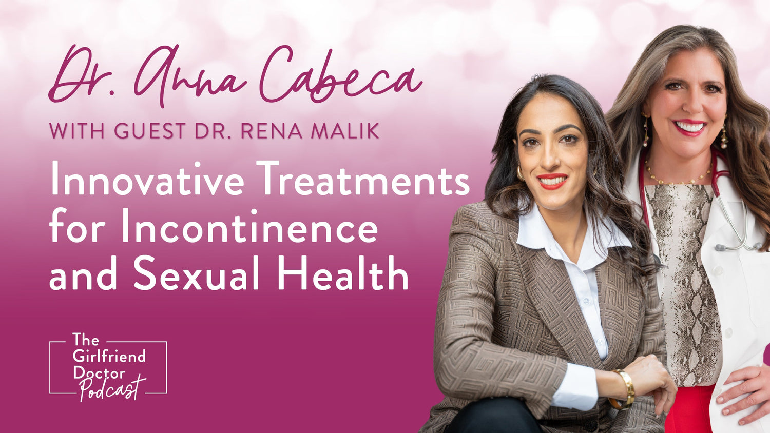 The Girlfriend Doctor Show – Dr Anna Cabeca