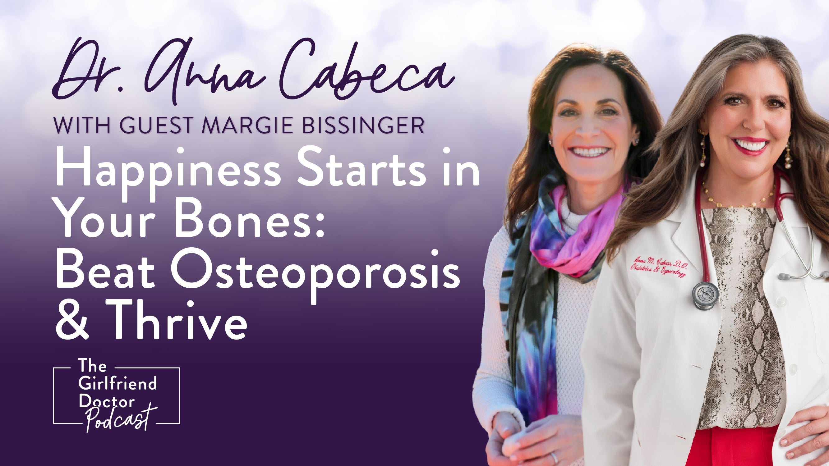 The Girlfriend Doctor Show – Dr Anna Cabeca