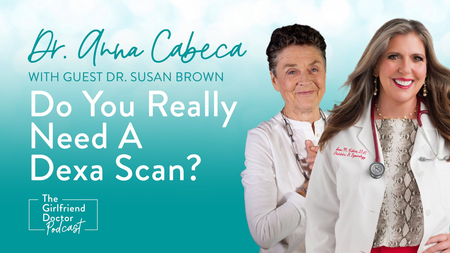 The Girlfriend Doctor Show – Dr Anna Cabeca