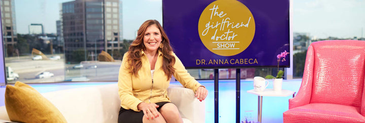 The Girlfriend Doctor Show – Dr Anna Cabeca